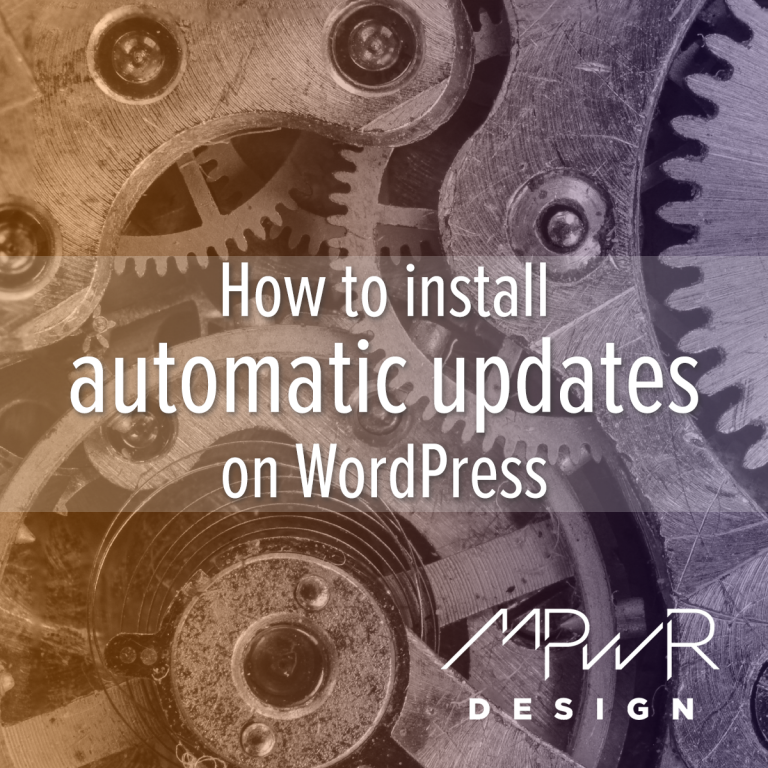How to enable WordPress automatic updates - MPWR Design