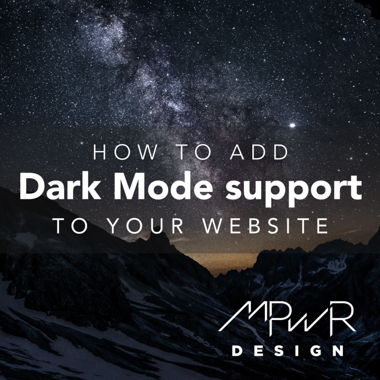 How to add dark mode support to your website - MPWR Design